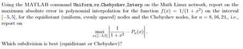 Solved Using The Matlab Command Uniformvschebyshevinterp