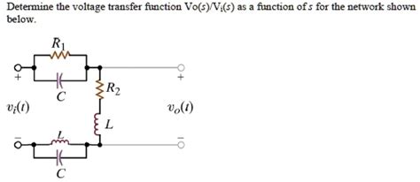 solved determine the voltage transfer function vo s vi s as a