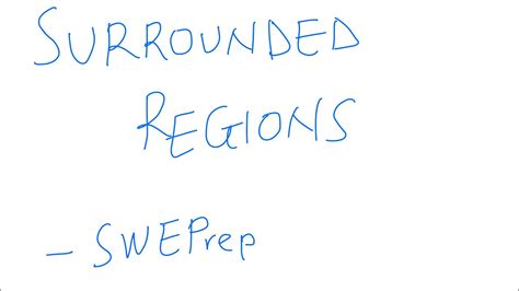 Leetcode 130 Surrounded Regions Graphs Youtube