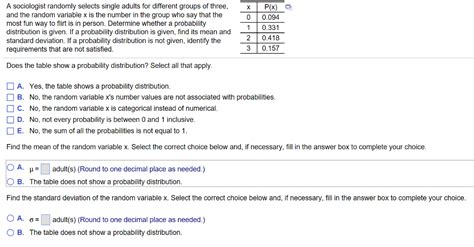 Solved A Sociologist Randomly Selects Single Adults For Chegg Com