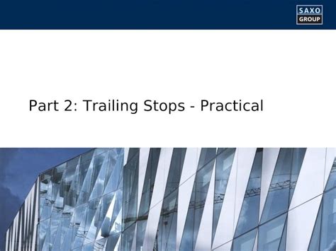 Ppt Fx Trailing Stops Part 2 Practical Dokumentips
