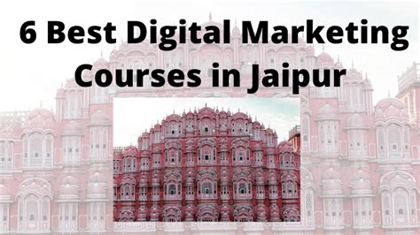 6 Best Digital Marketing Courses In Jaipur Daac Blog