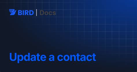 Update A Contact Bird Api Docs Update A Contact Bird Api Docs