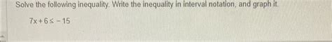 solved solve the following inequality write the inequality