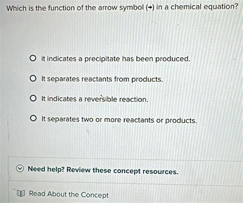 Solved Which Is The Function Of The Arrow Symbol In A Chemical