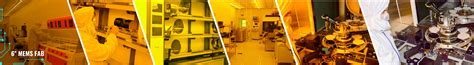 MEMS Process Fabrication Semi Conductor Laboratory