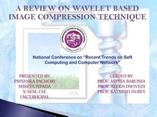 Wavelet Based Image Compression Technique PPTX