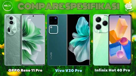 Vivo V Pro Vs Oppo Reno Pro Vs Infinix Hot Pro Compare Spesifikasi Duel Android
