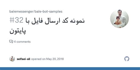 نمونه کد ارسال فایل با پایتون · Issue 32 · Balemessengerbale Bot