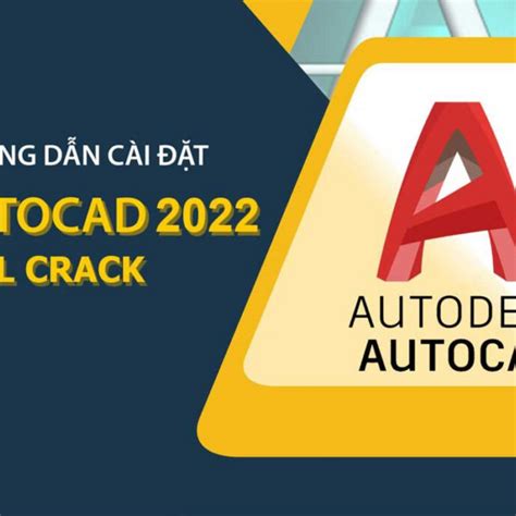 Taiautocad2022 Tải Autocad 2022 Full Crack