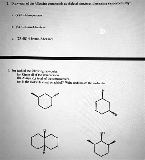 solved draw cach of the following compounds as skeletal structures