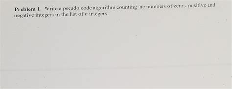 Solved Rite A Pseudo Code Algorithm Counting The Numbers Of Chegg