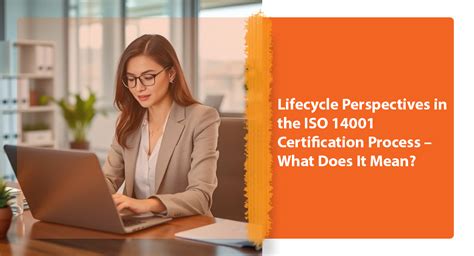 Lifecycle Perspective” In The Iso 14001 Certification Process