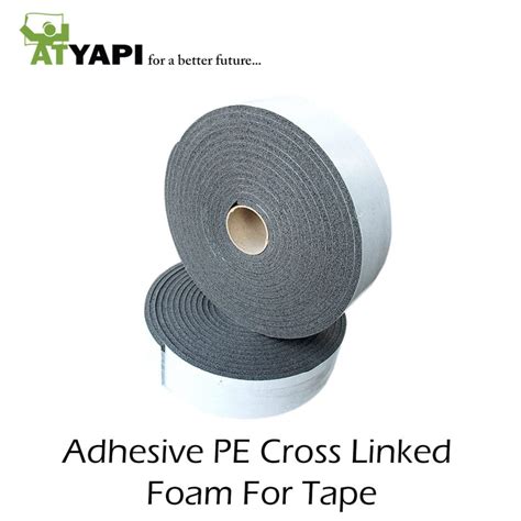 Adhesive Pe Cross Linked Foam For Tape 1 At Yapı