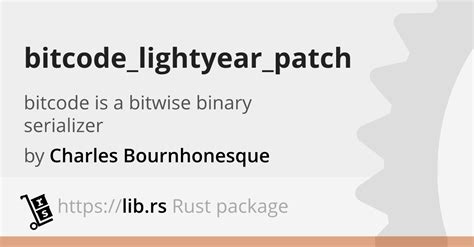 Bitcodelightyearpatch — Rust Data Encoding Library Librs