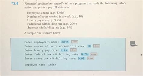 solved 3 9 financial application payroll write a program
