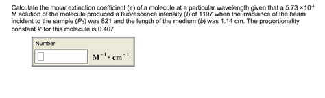 Solved Calculate The Molar Extinction Coefficient E Of A