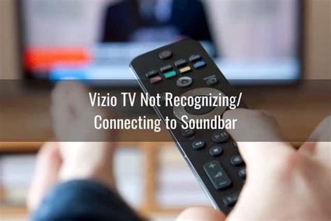 Vizio TV Not Recognizing Working Connecting With Sound Bar How To