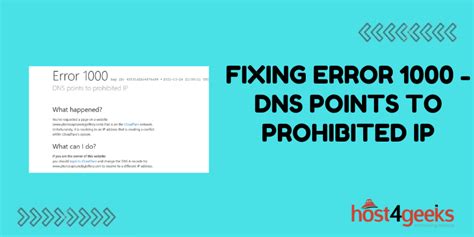 A Comprehensive Guide To Fixing Error 1000 Dns Points To Prohibited Ip