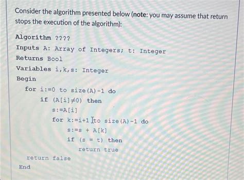 Solved Consider The Algorithm Presented Below Note You May