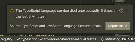 The Typescript Language Service Died 5 Times Right After It Got Started