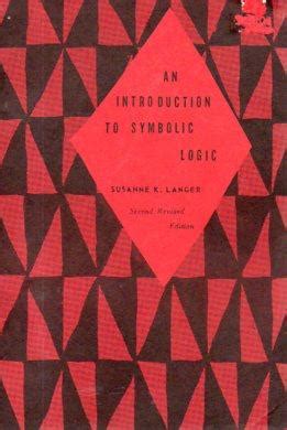 An Introduction To Symbolic Logic Nd Ed By Langer Susanne K