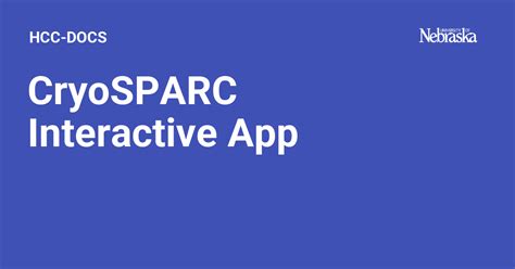 Cryosparc Interactive App Hcc Docs