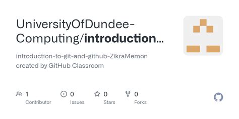 GitHub UniversityOfDundee Computing Introduction To Git And Github ZikraMemon Introduction To