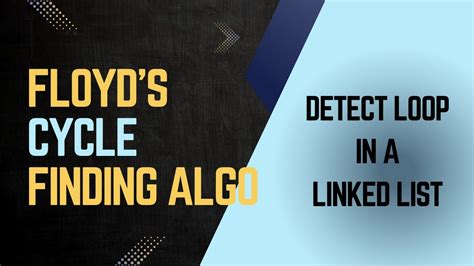 Detect Loop Or Cycle In A Linked List Slow Fast Pointer Java Youtube