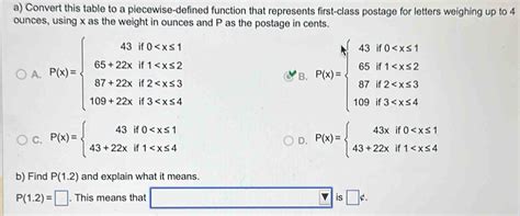 Solved A Convert This Table To A Piecewise Defined Function That Represents First Class