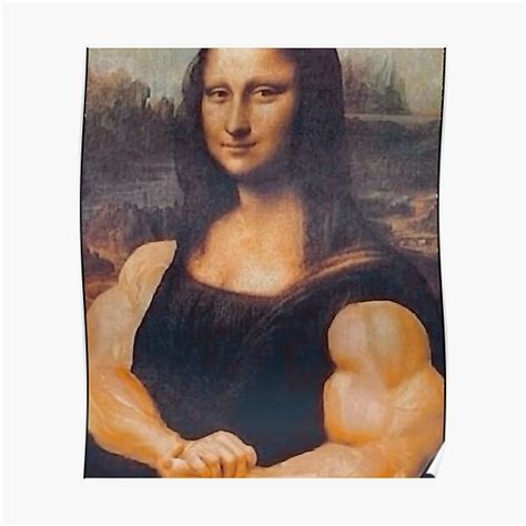 The Mona Lisa With Muscles Classic Poster For Sale By Kimberlfiolek Redbubble