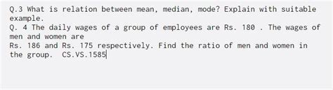 Solved Q 3 What Is Relation Between Mean Median Mode Chegg Com