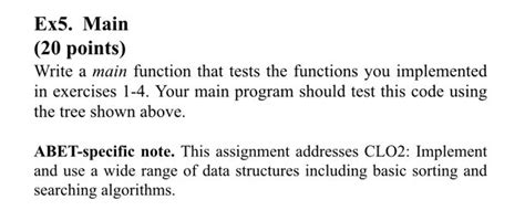 ex5 ﻿main 20 ﻿points write a main function that