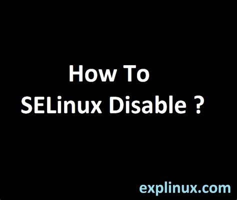 How To Check And Disable Selinux In Centos RHEL ExpLinux