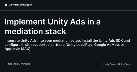 Implement Unity Ads In A Mediation Stack • Unity Grow • Unity Docs