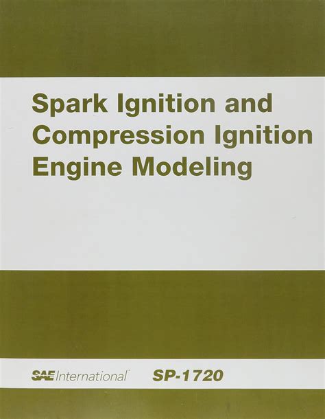 Spark Ignition And Compression Ignition Engine Modeling Ken Naitoh Masashi Ono Kunio