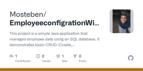 GitHub Mosteben EmployeeconfigrationWithSQL This Project Is A Simple Java Application That