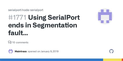 Using Serialport Ends In Segmentation Fault Speicherzugriffsfehler