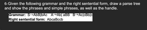 solved 6 given the following grammar and the right