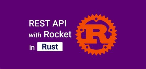 Build A Simple Api With Rust And Rocket 2025