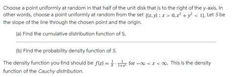 Solved Choose A Point Uniformly At Random In That Half Of Chegg