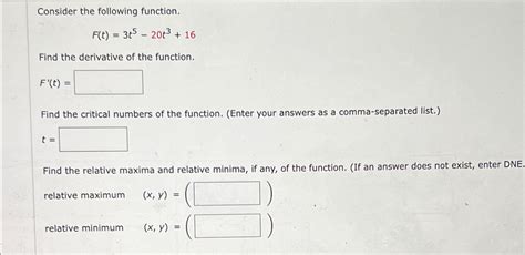 solved consider the following function f t 3t5 20t3 16find