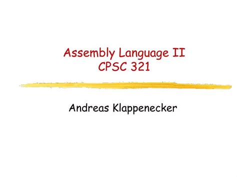 Ppt Assembly Language Ii Cpsc 321 Powerpoint Presentation Free