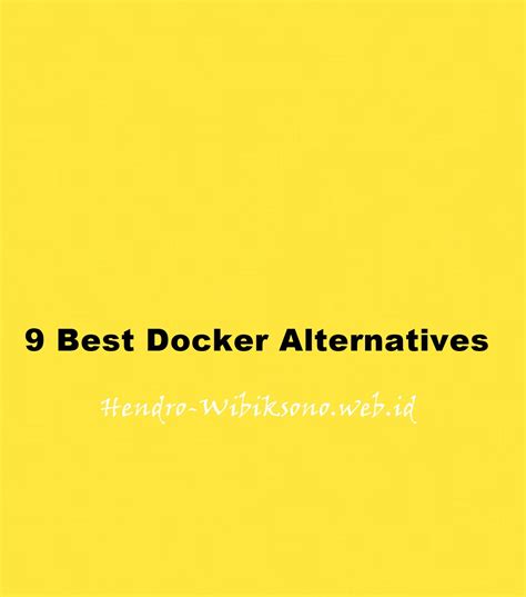 9 Best Docker Alternatives