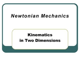Kinematics In Two Dimensions Pptx