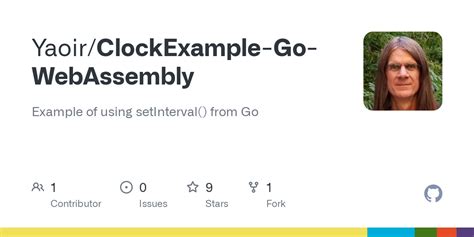 GitHub Yaoir ClockExample Go WebAssembly Example Of Using SetInterval From Go