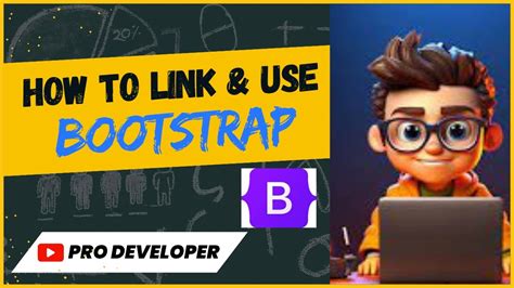how to link and use bootstrap bootstrap 5 pro developer youtube