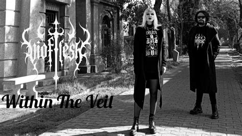Vioflesh Within The Veil Official Video Youtube
