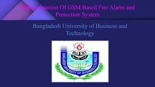 Implementation Of GSM Based Fire Alarm And Protection System PPTX Home Security Home Garden