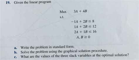 solved 19 given the linear program max 3a 4b s t ia 2b s